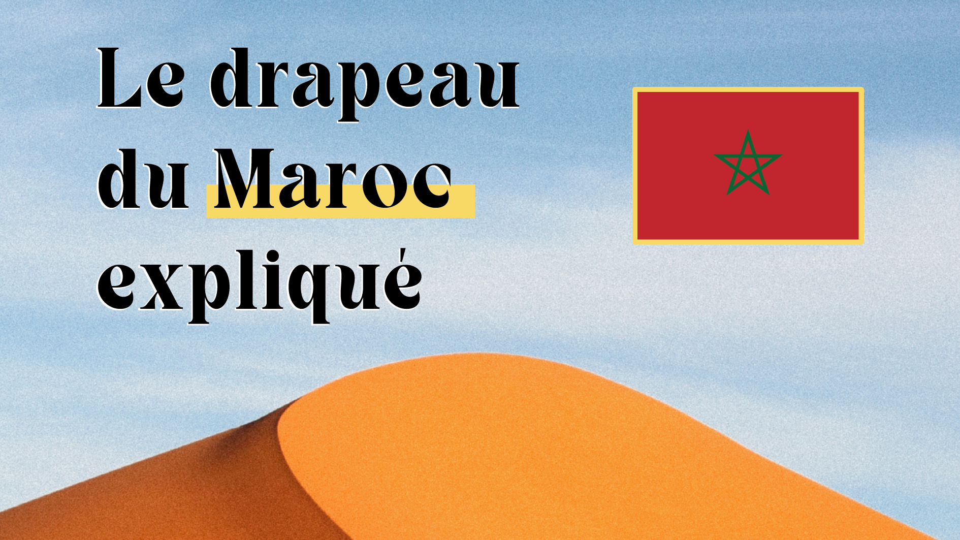 The flag of Morocco explained – Komorebi